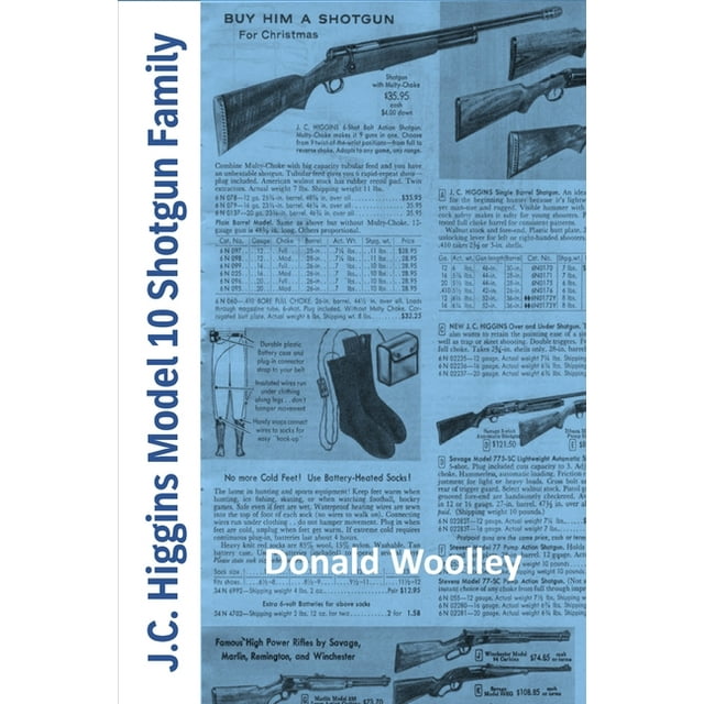 JC Higgins Model 10 Shotgun Family: The History, Use, and Maintenance ...
