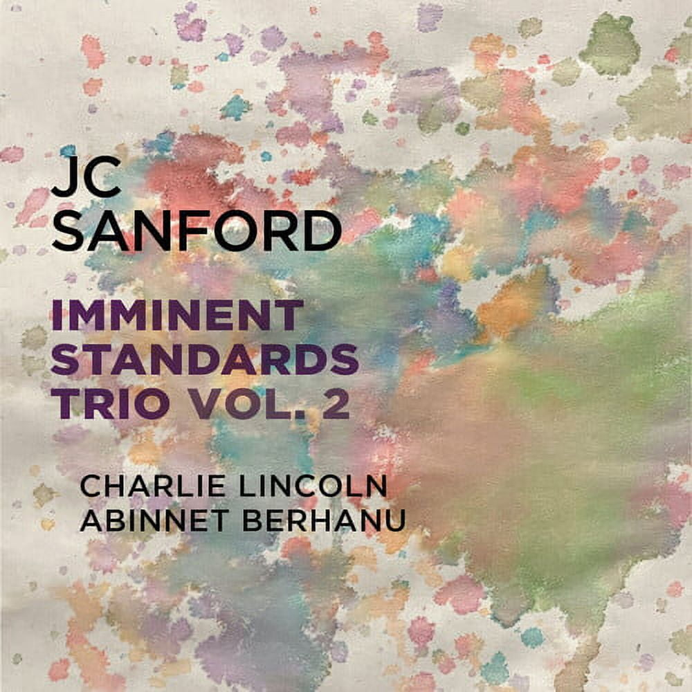 JC Sanford - Imminent Standards Trio, Vol. 2 - Music & Performance - CD ...