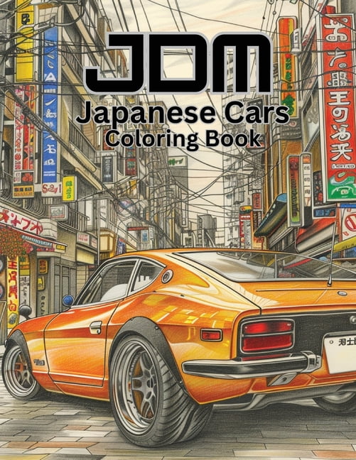 JDM Cars Coloring Book, (Paperback) - Walmart.com