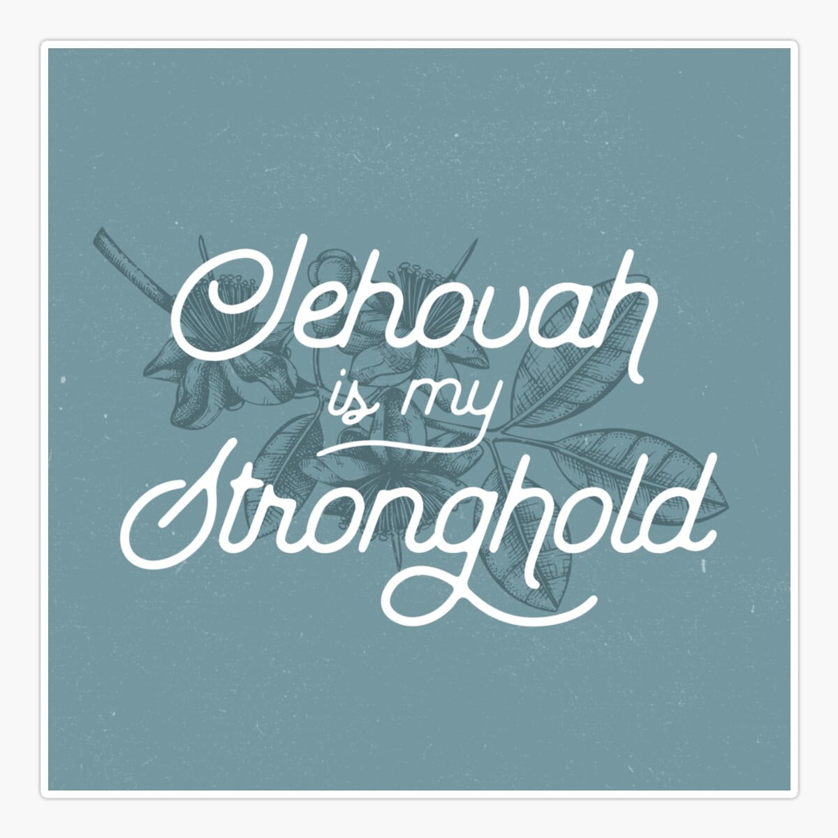 JEHOVAH IS MY STRONGHOLD Sticker - Walmart.com