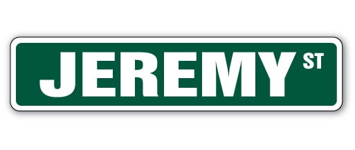 JEREMY Street Sign Childrens Name Room Sign | Indoor/Outdoor | 36" Wide ...