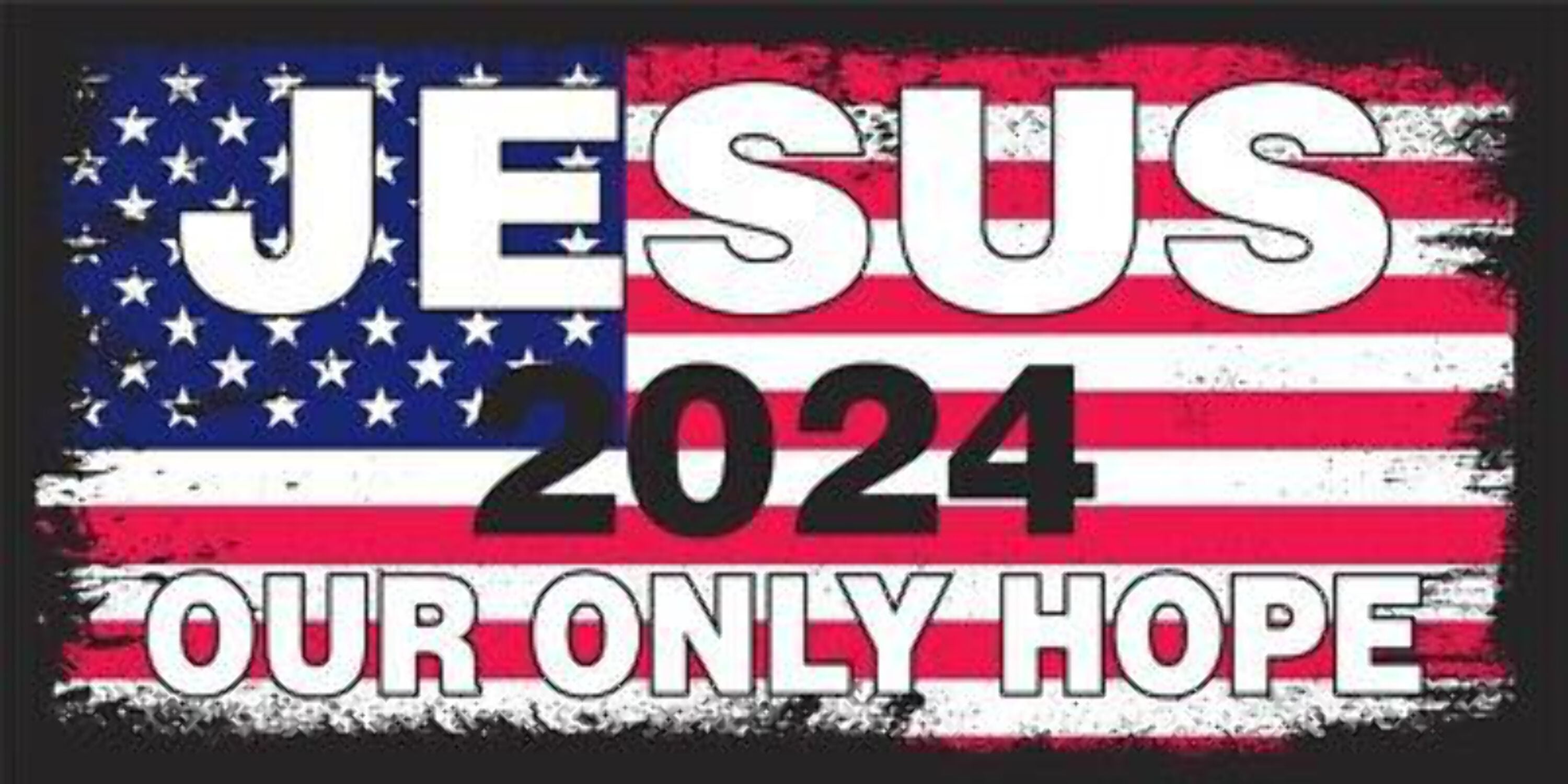 JESUS 2024 OUR ONLY HOPE USA PATRIOTIC Vinyl Decal Bumper Sticker ...