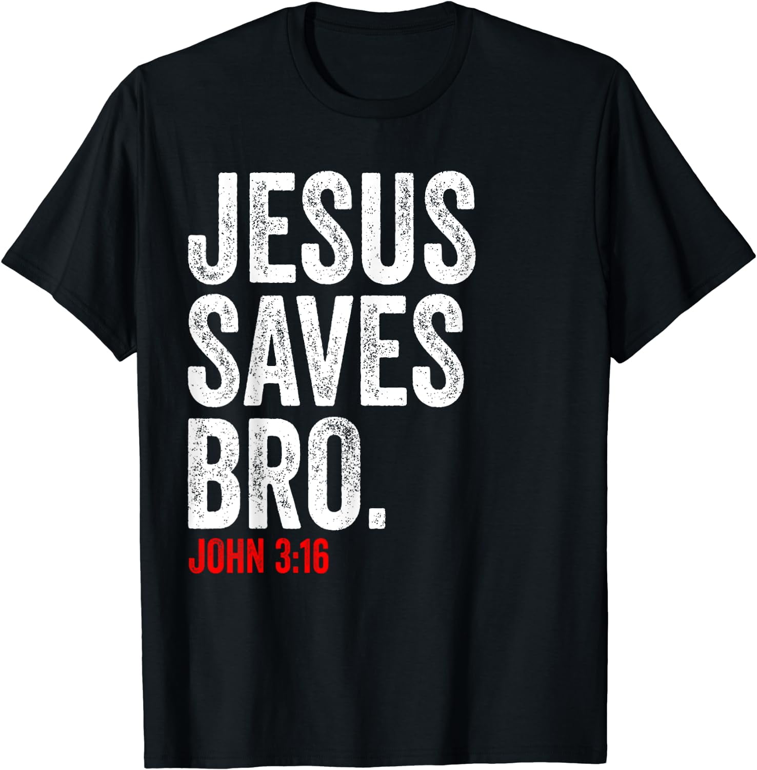 JESUS SAVES , christian motivational , bible verse men T-Shirt ...