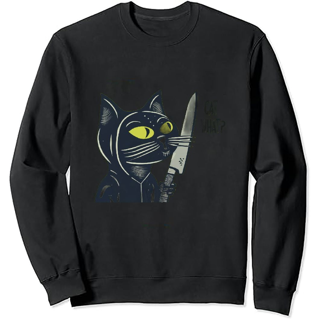 JEUXUS Cat What? Funny Black Cat, Murderous Cat With Knife Pullover ...