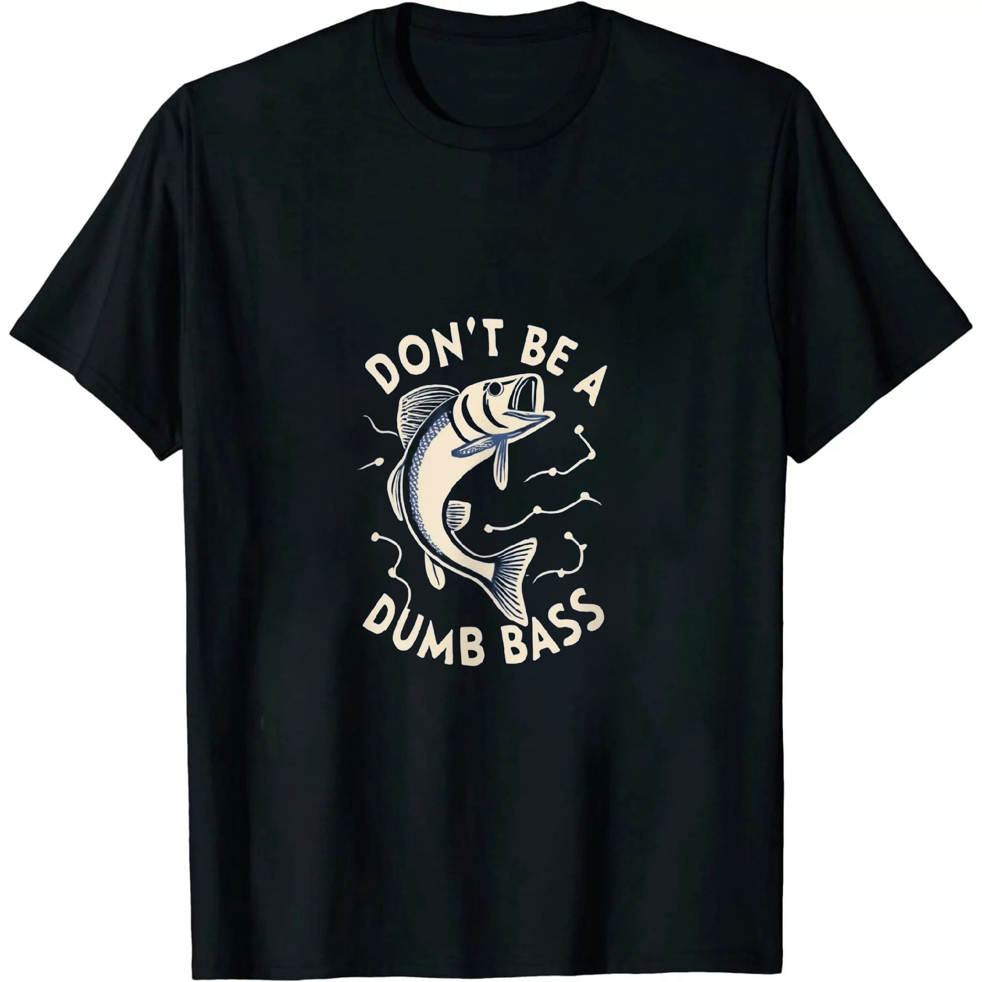 JEUXUS Mens Dont Be A Dumb Bass T Shirt Funny Fishing Tee Gift for ...