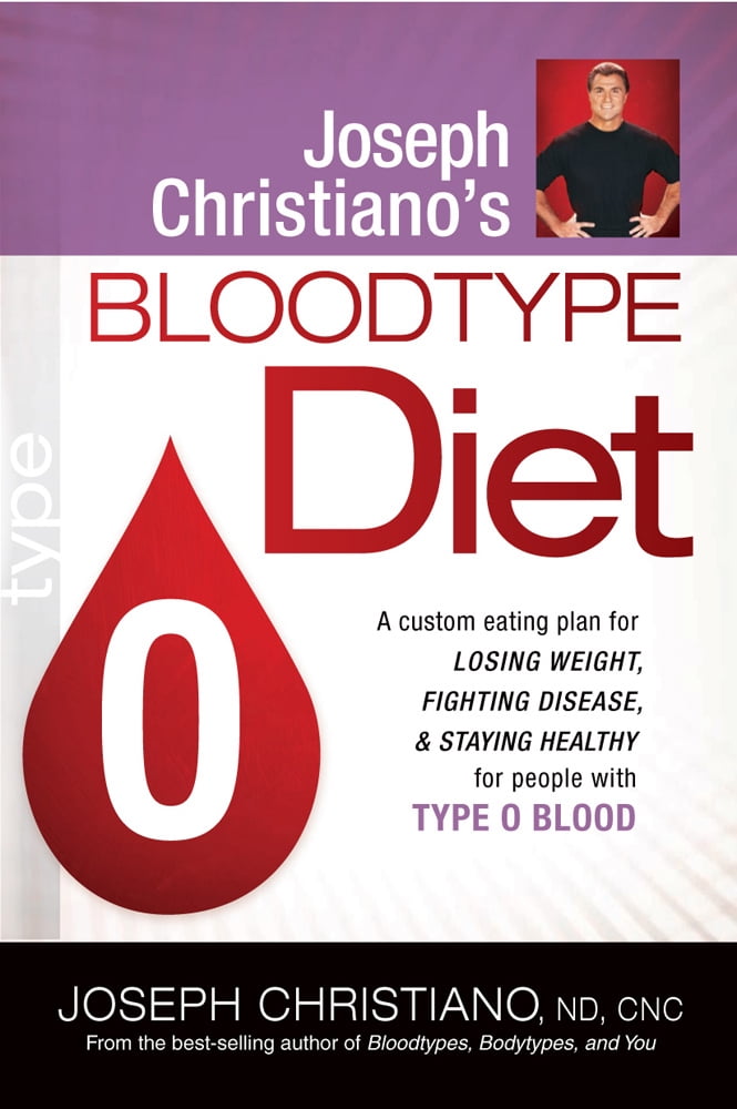 Pre-Owned Joseph Christiano's Bloodtype Diet O: A Custom Eating Plan ...