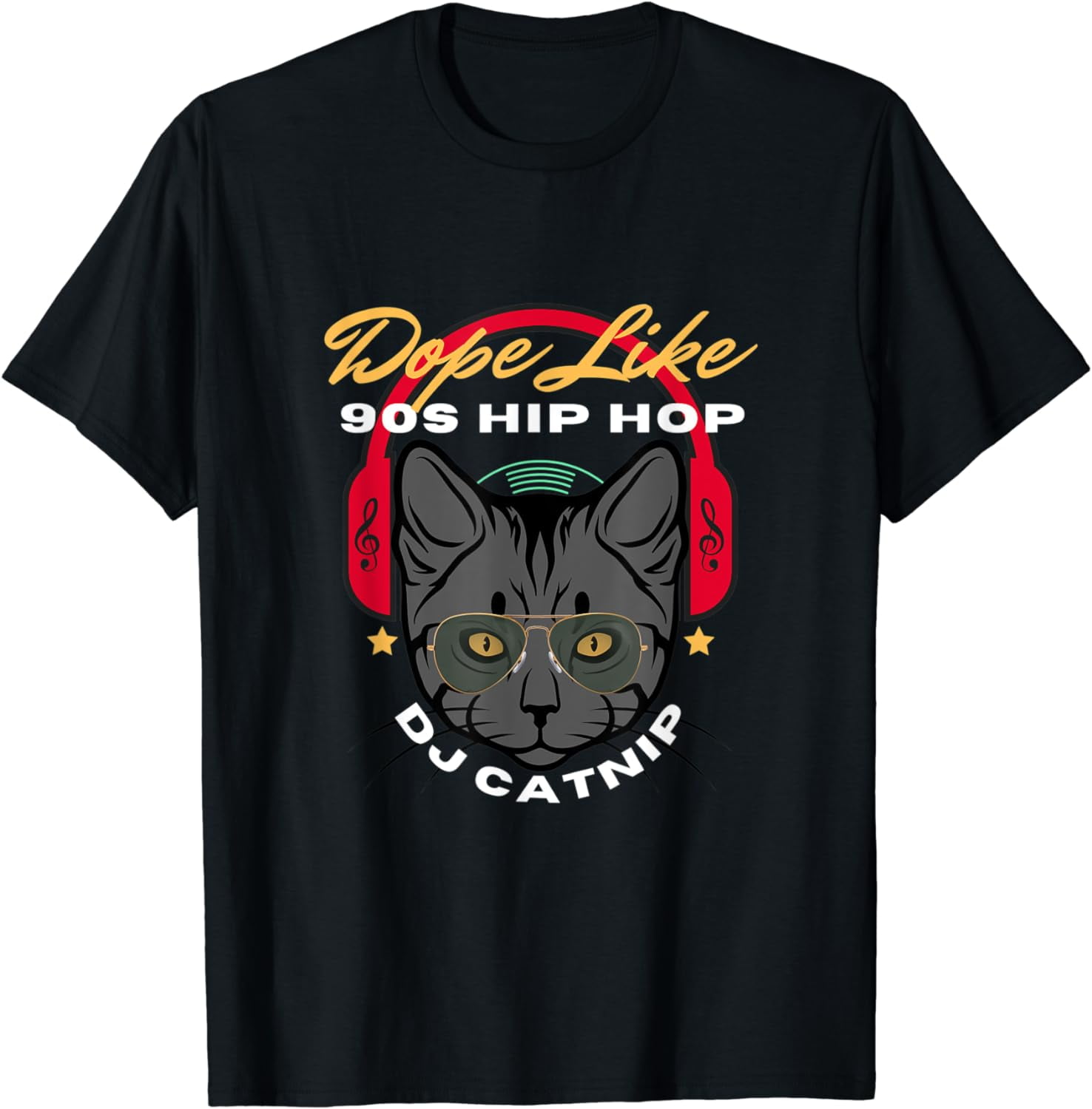 JOY DJ Catnip - Dope Like 90's Hip Hop Funky Urban Graffiti T-Shirt ...