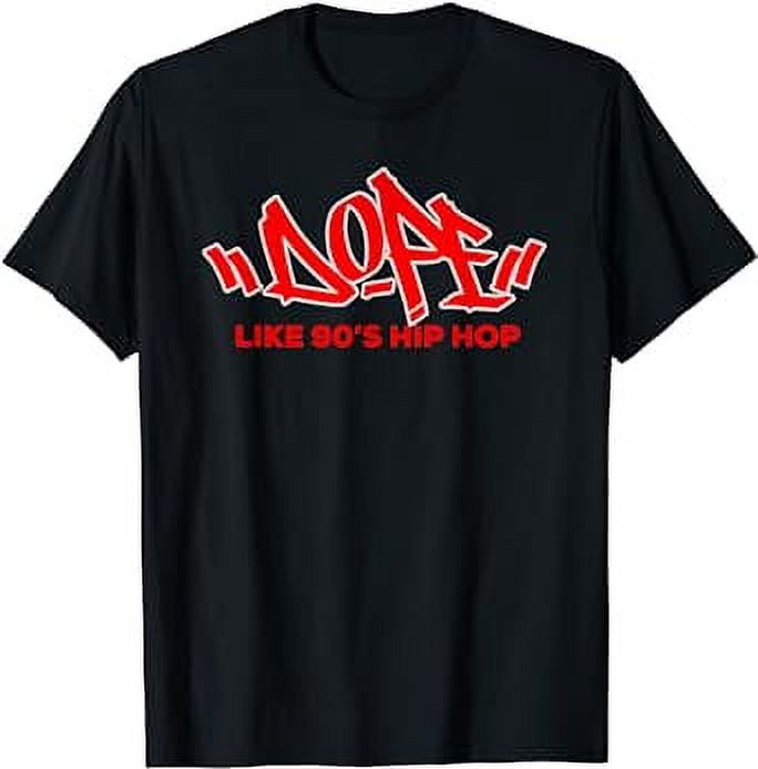 JOY DOPE LIKE 90s HIP HOP Retro Hip Hop Gifts & Merch Graffiti T-Shirt ...