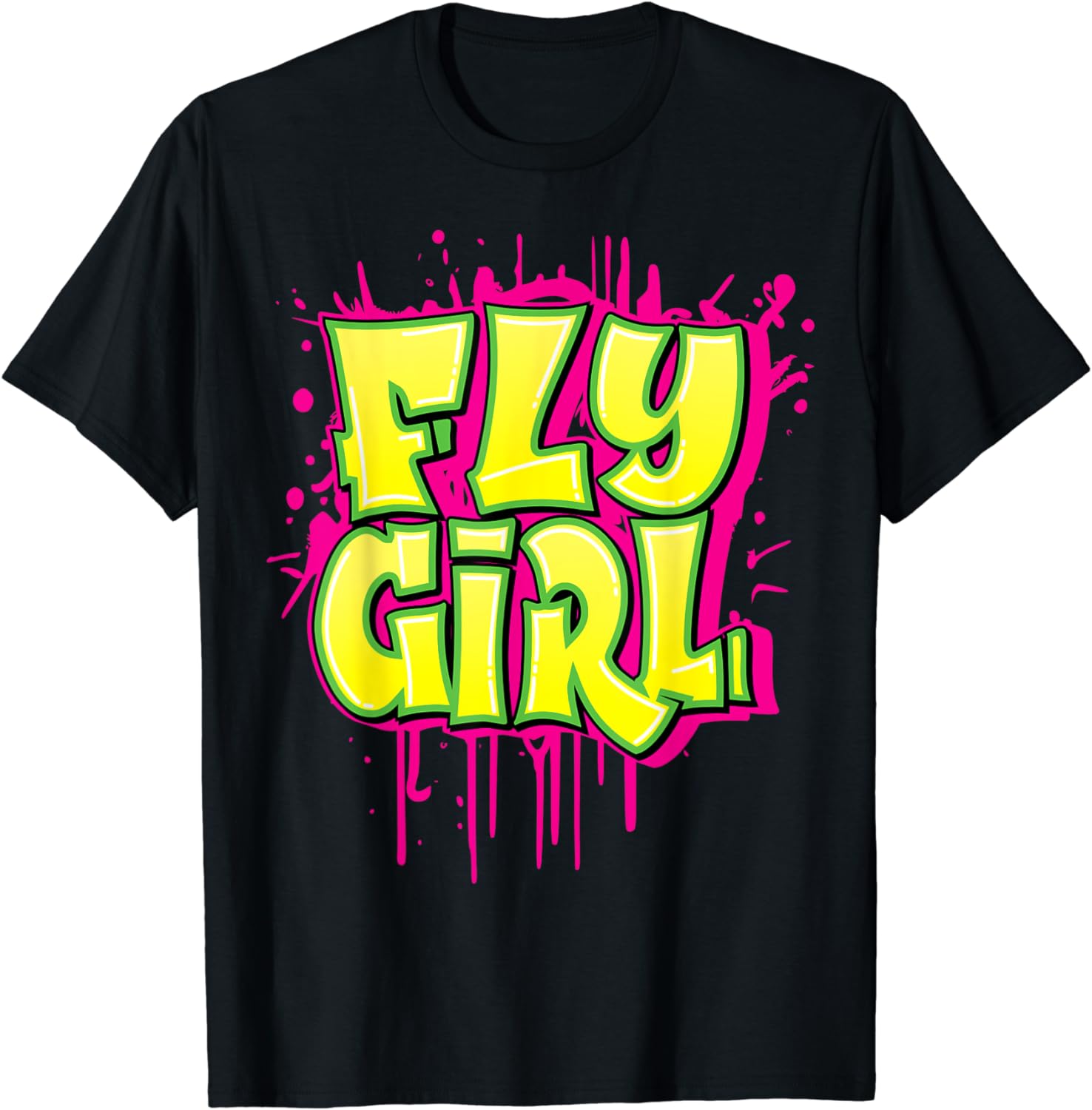 JOY Fly Girl 80s 90s Hip Hop Dance Rap B-Girl Graffiti T-Shirt - Walmart.com