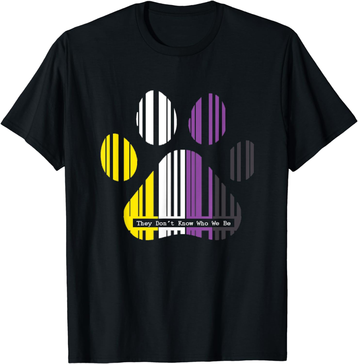JOY Nonbinary Dog Paw Print Flag Pride Barcode They Don't Know T-Shirt ...