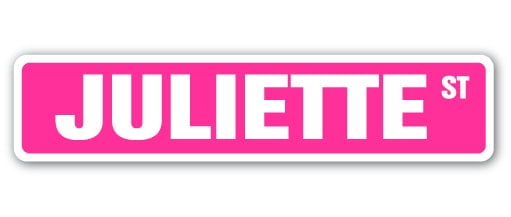 JULIETTE Street Sign Childrens Name Room Sign | Indoor/Outdoor | 30 ...