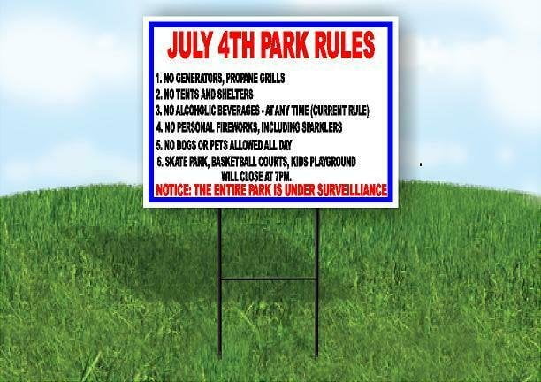JULY 4TH PARK RULES 18inx24in Yard Road Sign w/ Stand - Walmart.com