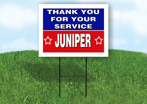 JUNIPER THANK YOU SERVICE 18 in x 24 in Yard Sign Road Sign with Stand ...