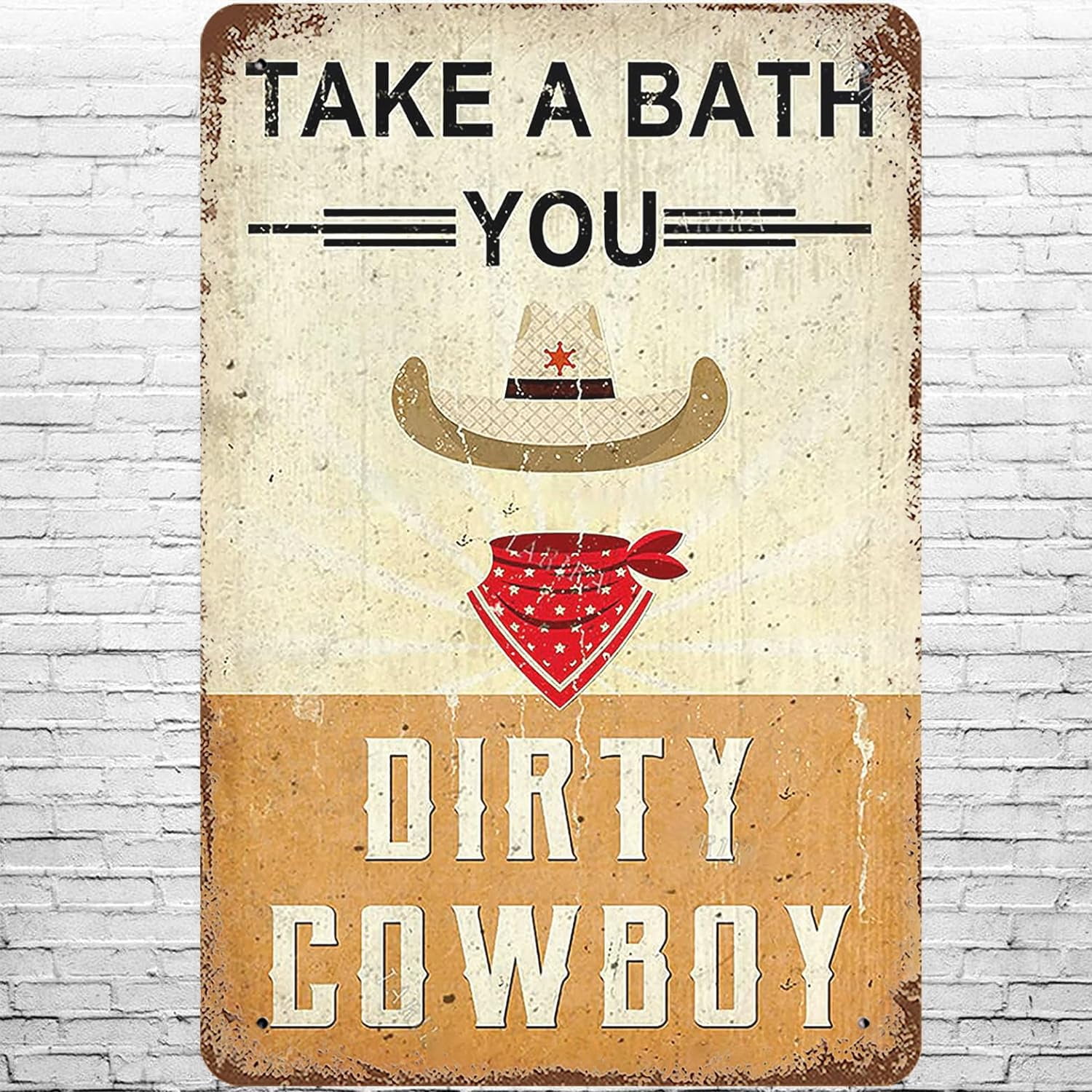 JUSIP Vintage 12 X 8 INCH Plaque Tin Sign Take Bath You, Dirty Cowboy ...