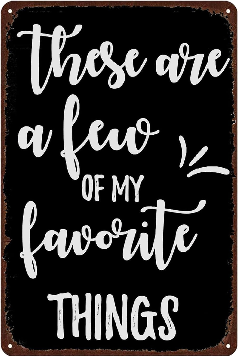 JUSIP Vintage These Are A Few Of My Favorite Things Signs For Wall Art ...