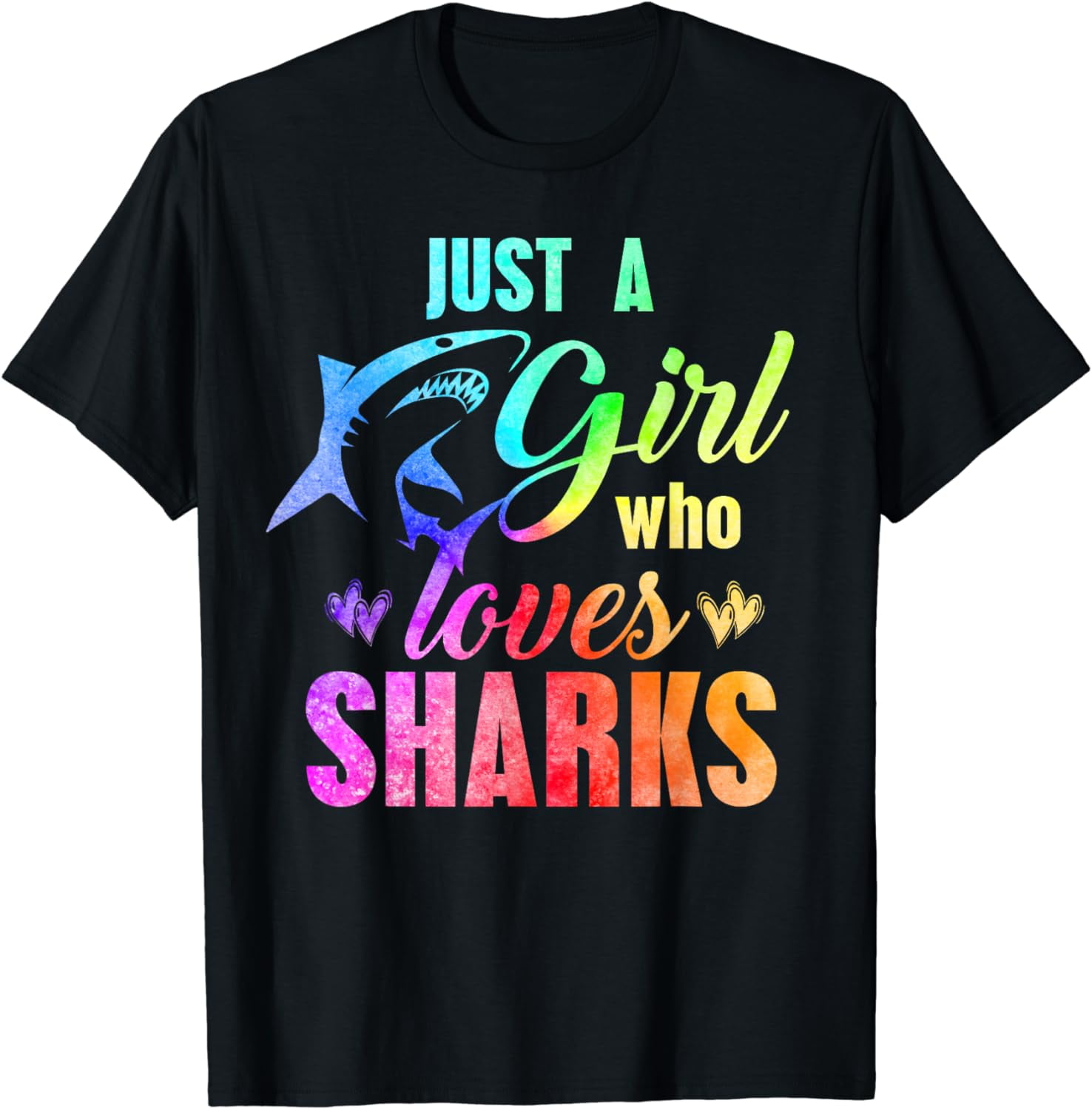 JUST A GIRL WHO LOVES SHARKS Funny Rainbow Shark Art Graphic T-Shirt ...