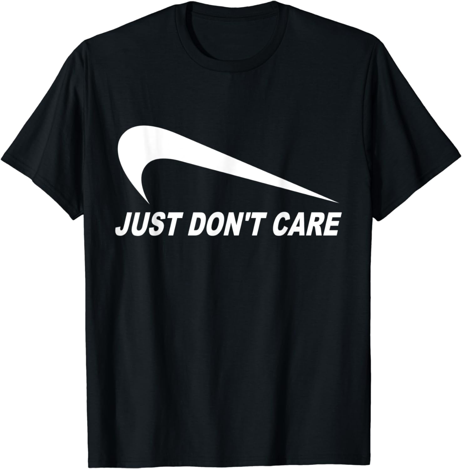 JUST DON'T CARE, Funny Sarcastic Logo Upside Down T-Shirt - Walmart.com