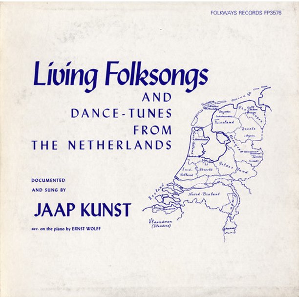 Jaap Kunst - Living Folksongs and Dance-Tunes Netherlands - Christmas ...