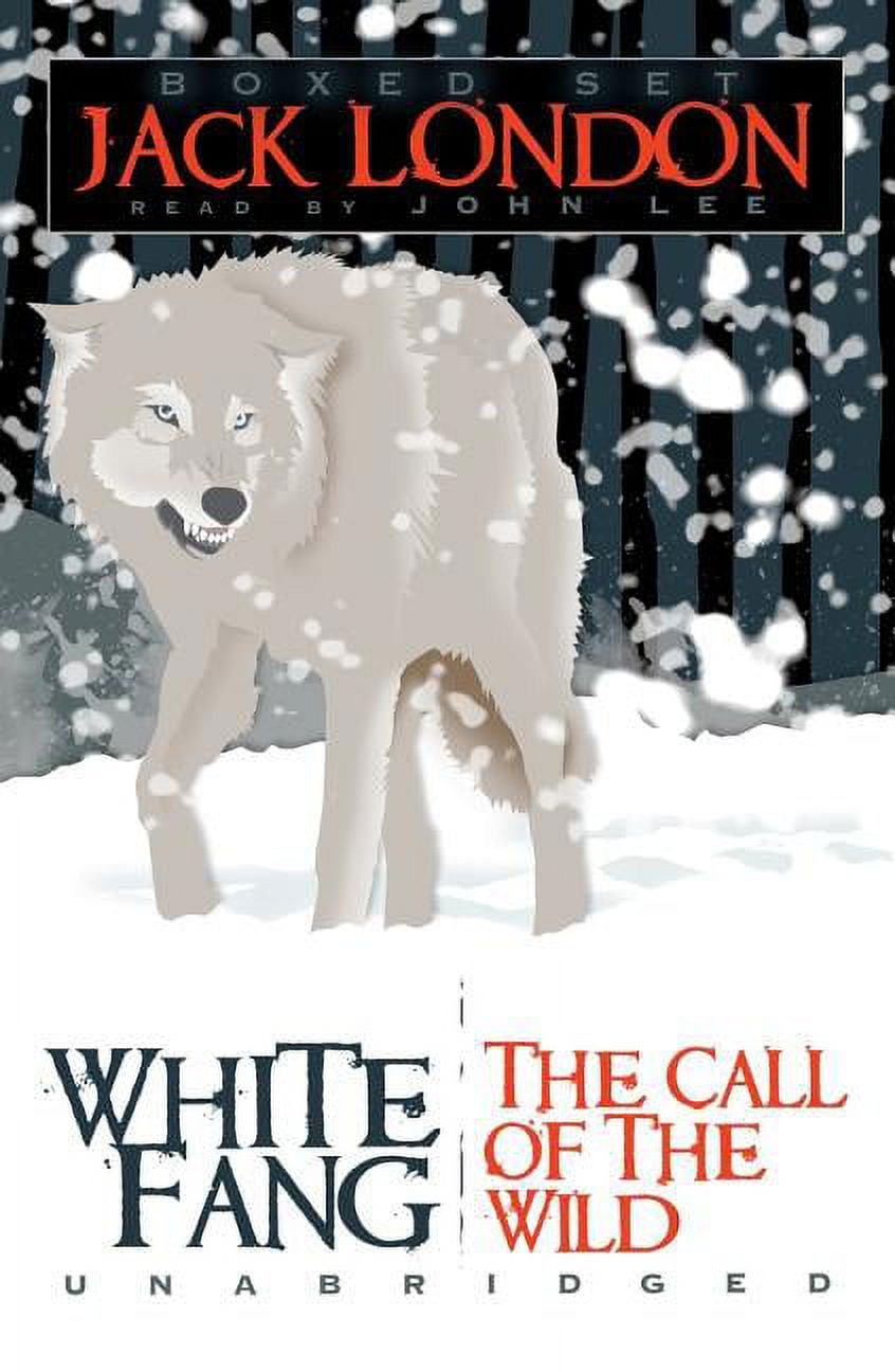 Jack London: White Fang/The Call of the Wild (Audiobook) by Jack London ...