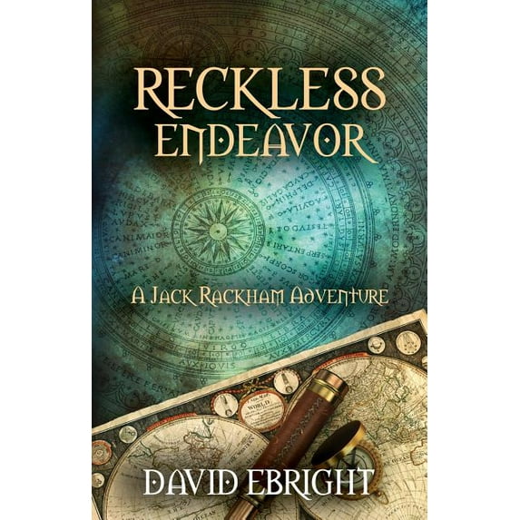 Jack Rackham Adventures Reckless Endeavor: A Jack Rackham Adventure ...