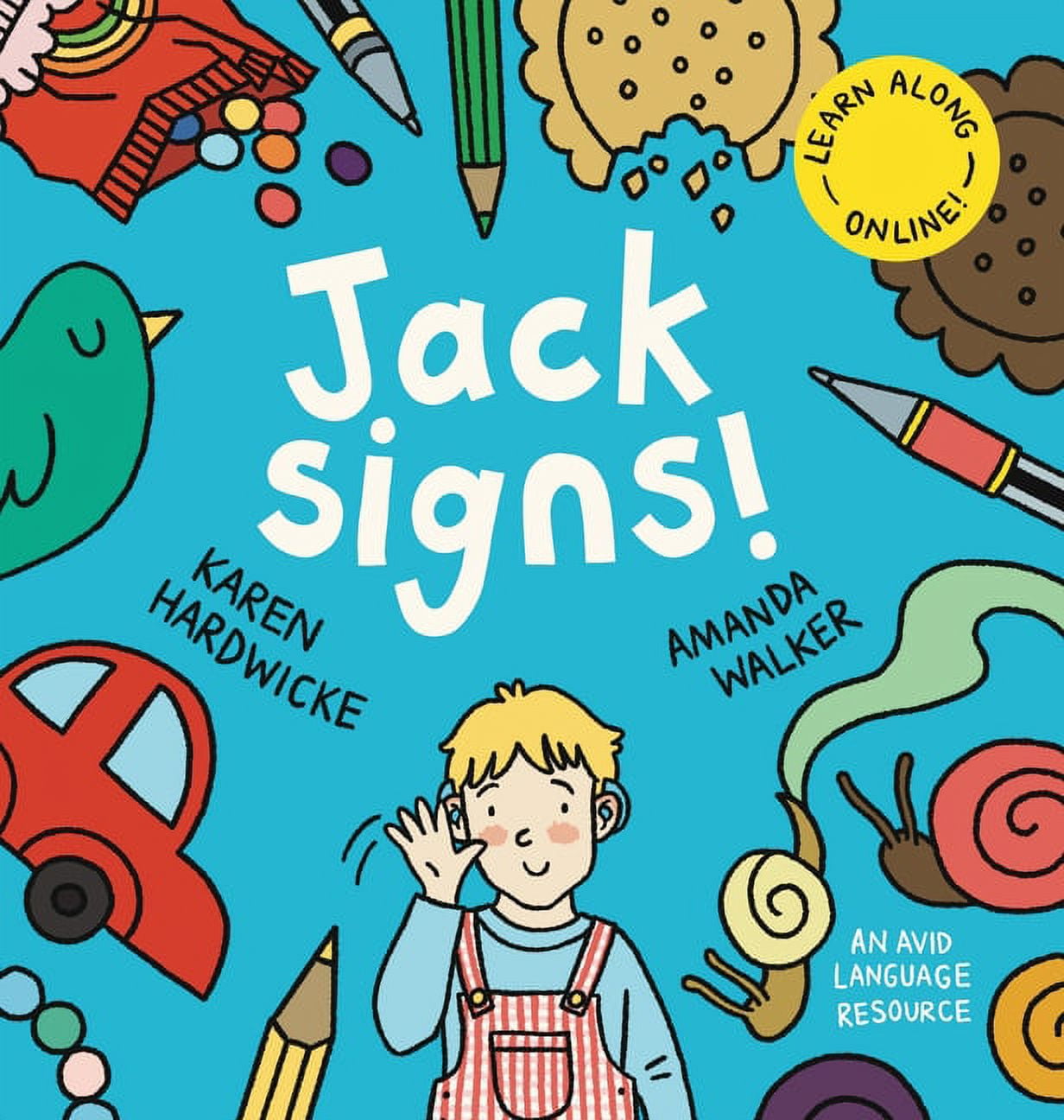 Jack Signs!: The heart-warming tale of a little boy who is deaf, wears ...