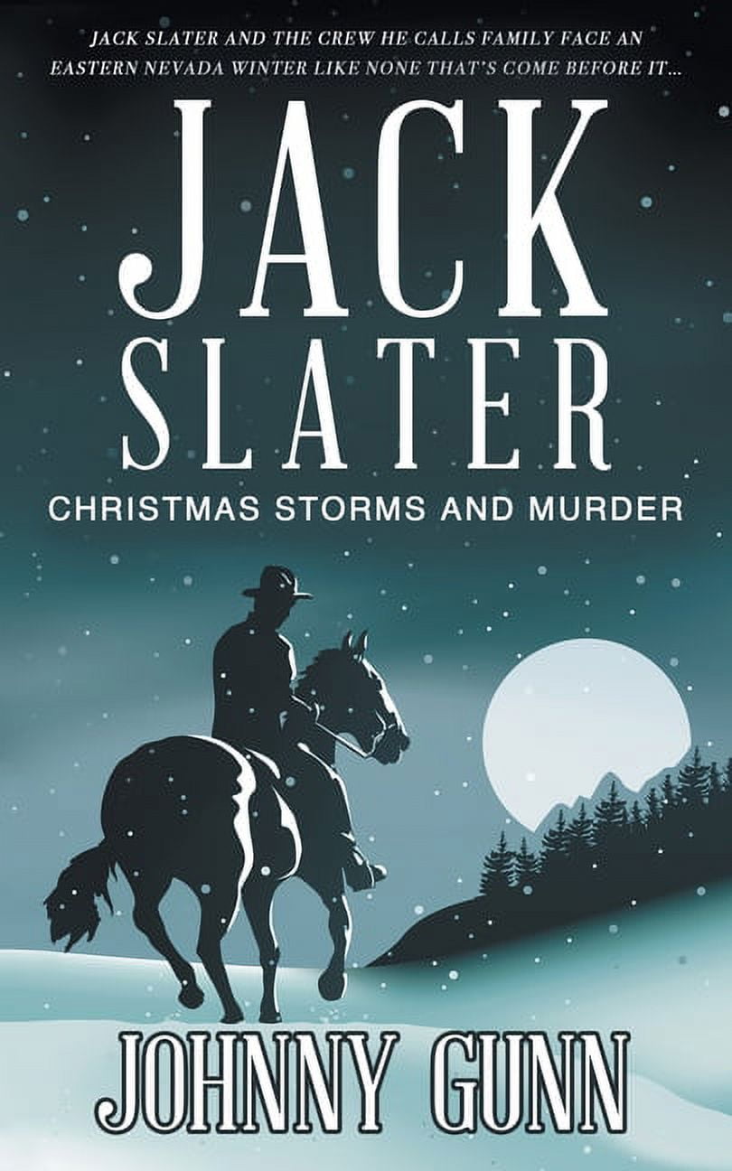 Jack Slater Jack Slater: Christmas Storms and Murder, Book 6 ...