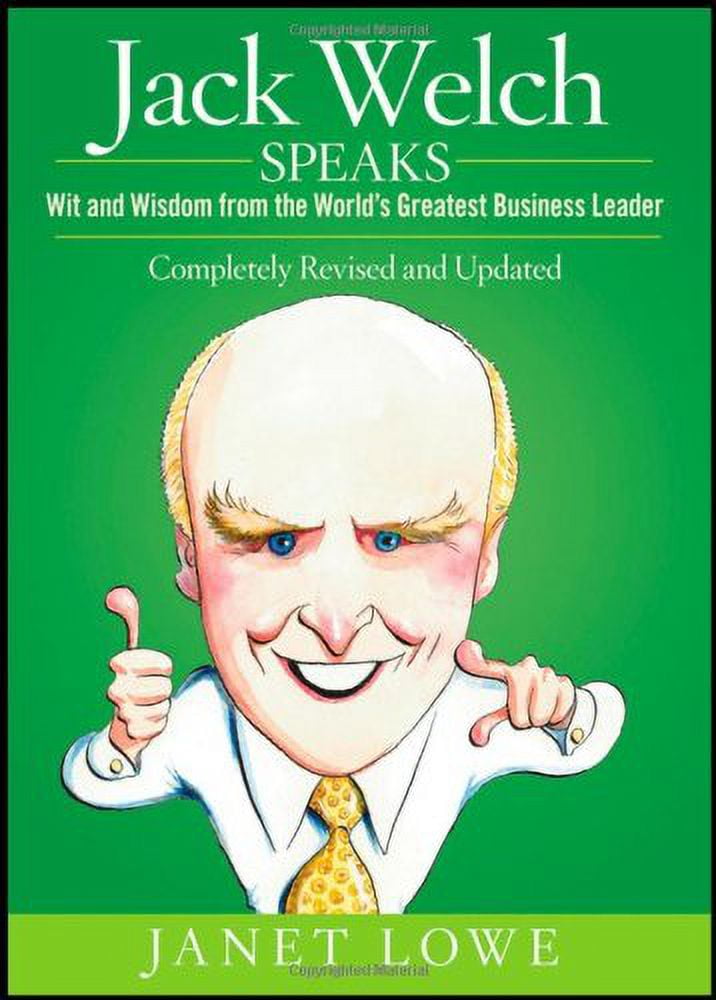 Pre-Owned Jack Welch Speaks: Wit and Wisdom from the World?s Greatest ...
