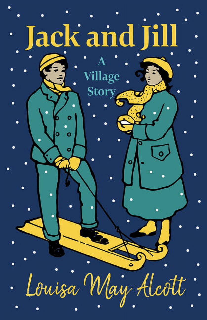 Jack and Jill - A Village Story, (Paperback) - Walmart.com