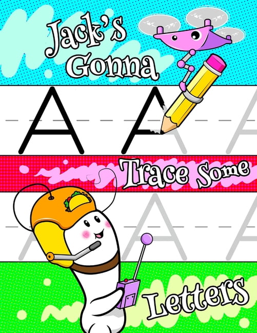 Jack's Gonna Trace Some Letters: Personalized Primary Letter Tracing ...
