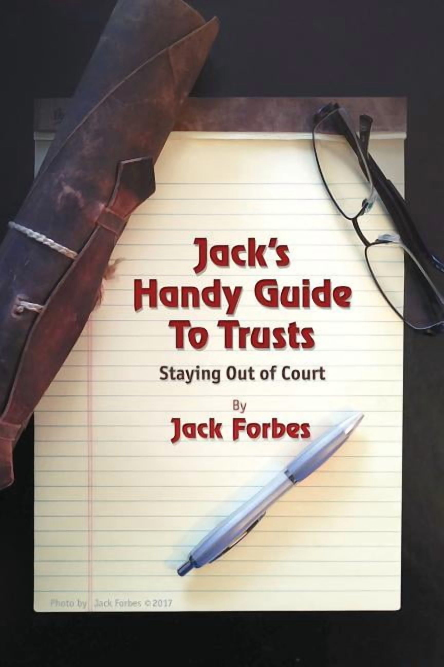 Jack's Handy Guide to Trusts : Staying Out of Court (Paperback ...