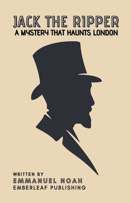 Jack the Ripper: A Mystery That Haunts London, (Paperback) - Walmart.com