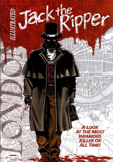 Jack the Ripper Illustrated, (Paperback) - Walmart.com