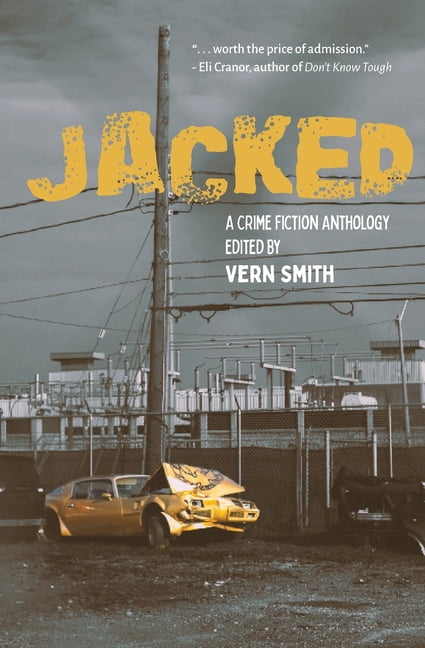 Jacked: An Anthology of Crime Fiction (Paperback) - Walmart Business ...