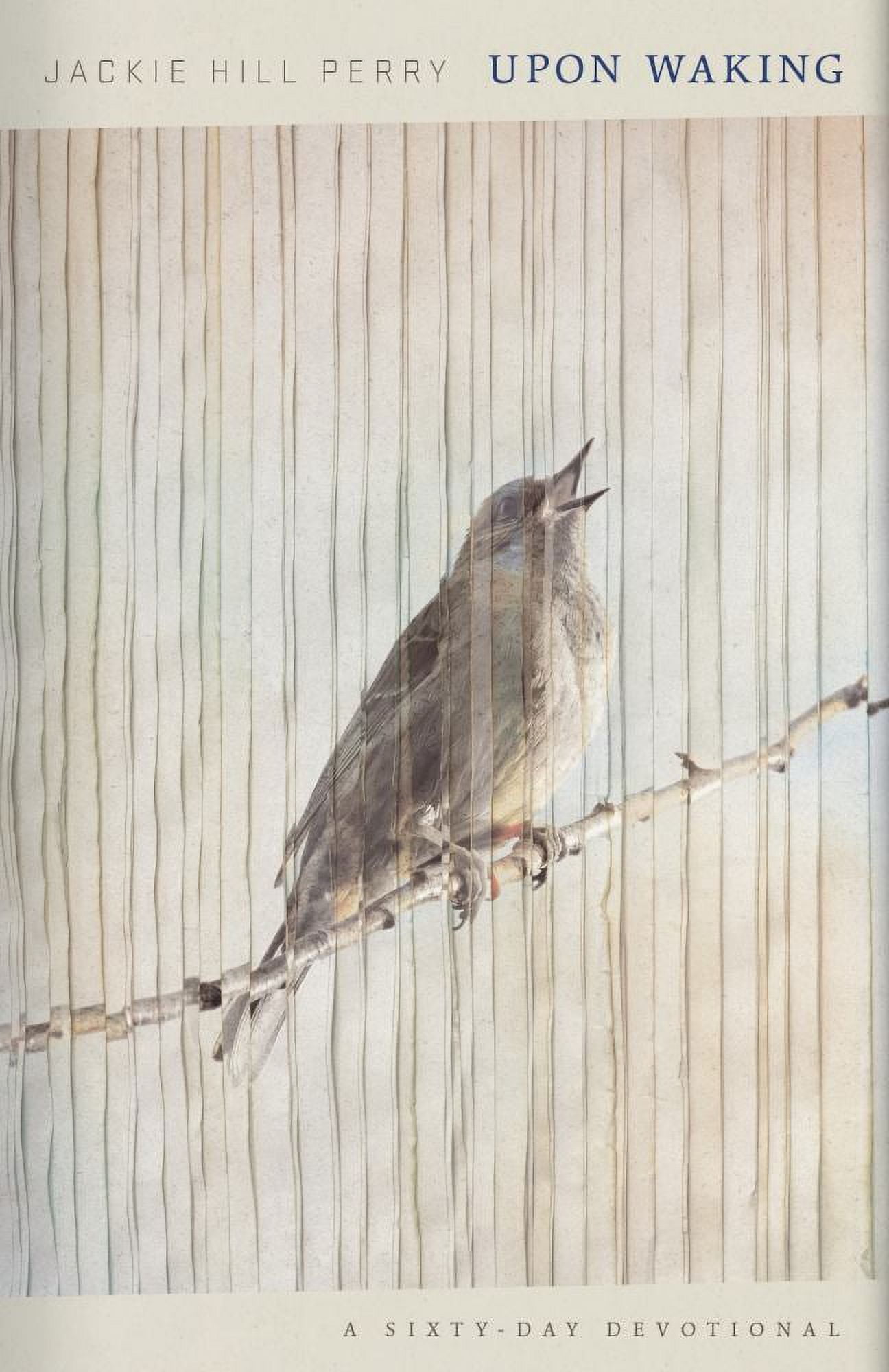 New Release: Upon Waking - 60 Daily Reflections by Jackie Hill Perry ...