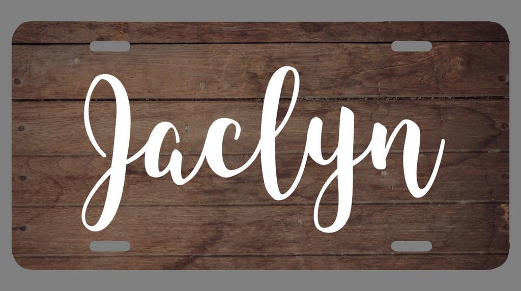 Jaclyn Name Wood Style License Plate Tag Vanity Novelty Metal | UV ...