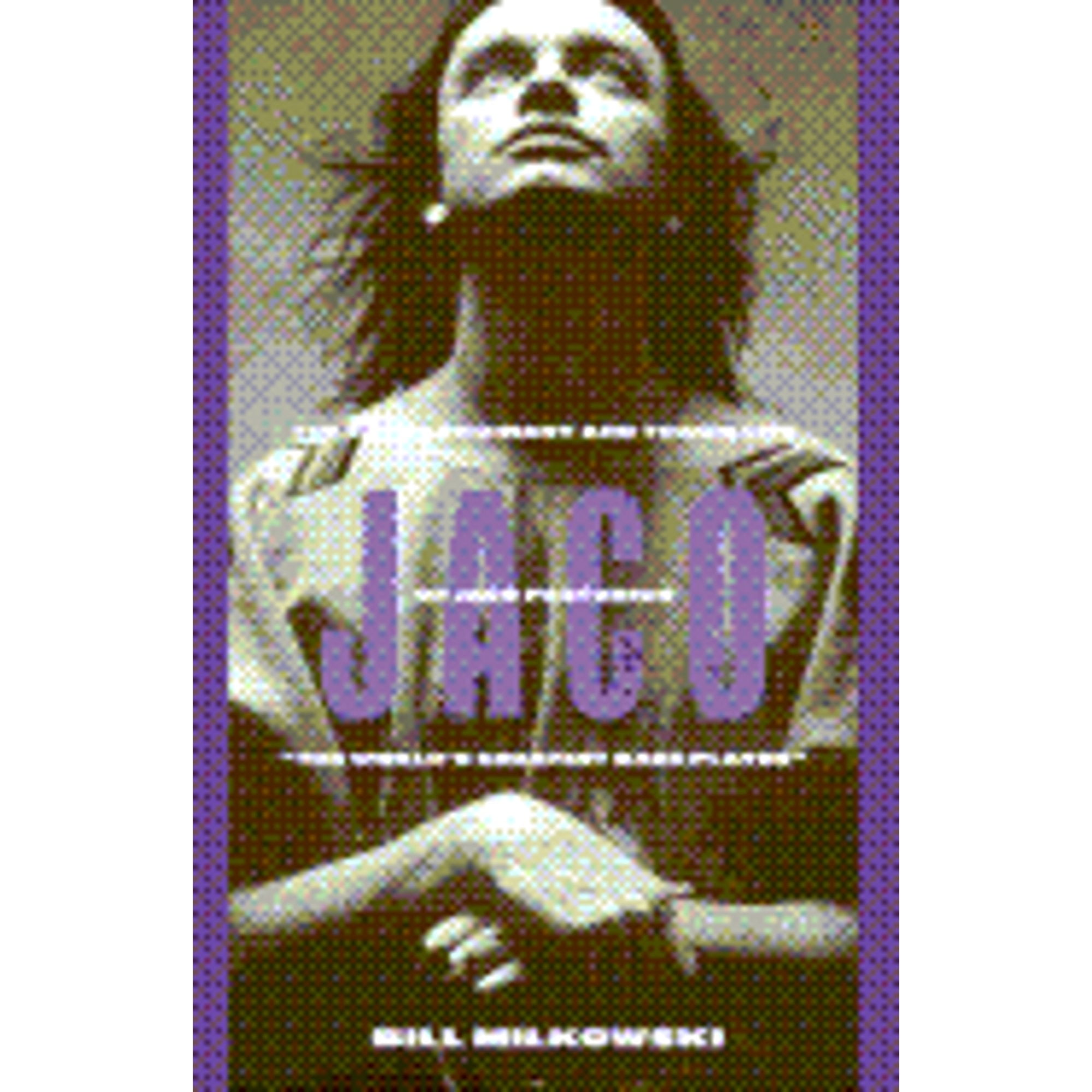 Pre-Owned Jaco: The Extraordinary and the Tragic Life of Jaco Pastorius ...