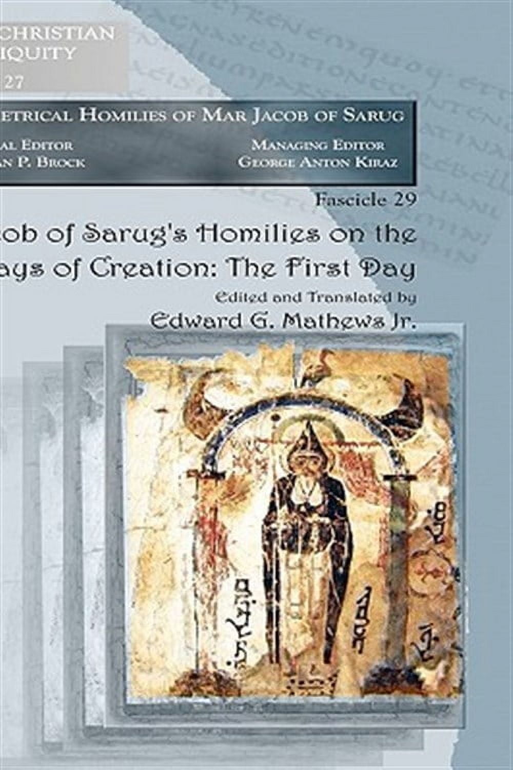 Jacob of Sarug's Homilies on the Six Days of Creation - the First Day ...