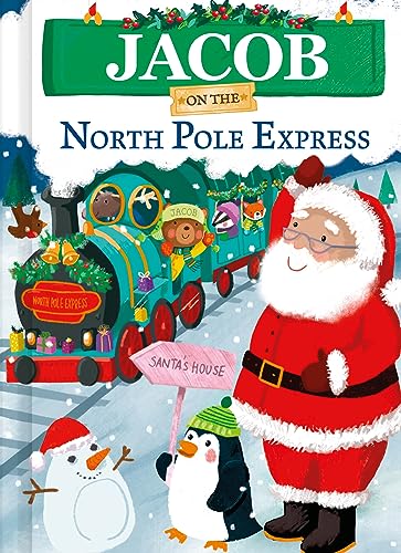 Pre-Owned Jacob on the North Pole Express (Hardcover) 1728269474 ...