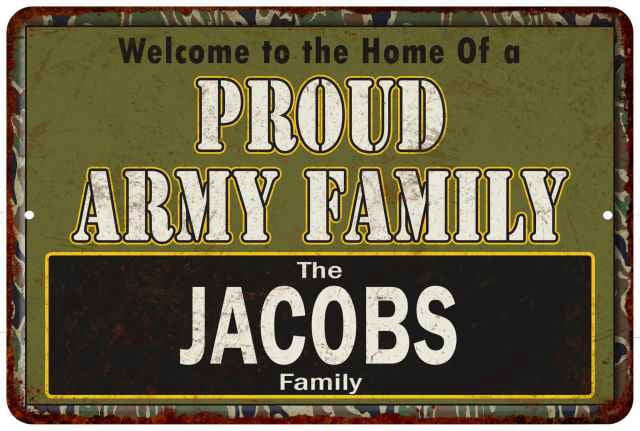 Jacobs Proud Army Family Sign Gift 8x12 Metal Sign 108120023233 ...