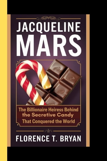Jacqueline Mars: The billionaire heiress behind the secretive candy ...