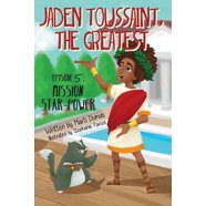 Jaden Toussaint, the Greatest: The Ladek Invasion: Episode 2 (Series #2 ...