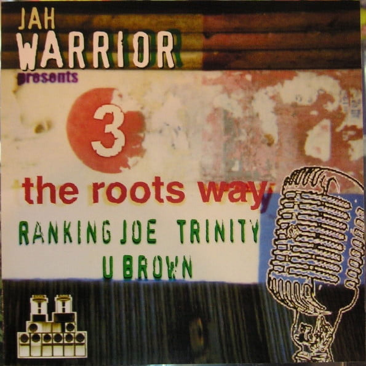 Jah Warrior Presents Ranking Joe / Trinity (4) / U Brown – 3 The Roots ...