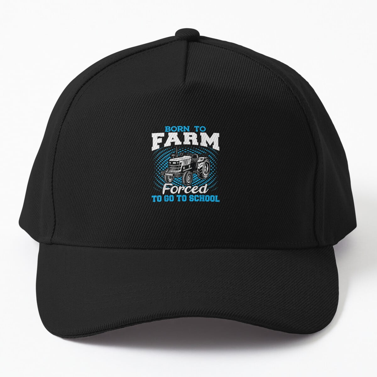 Jahat Funny Farmer Farming Cap Born To Farm Forced To Go To School Cap ...