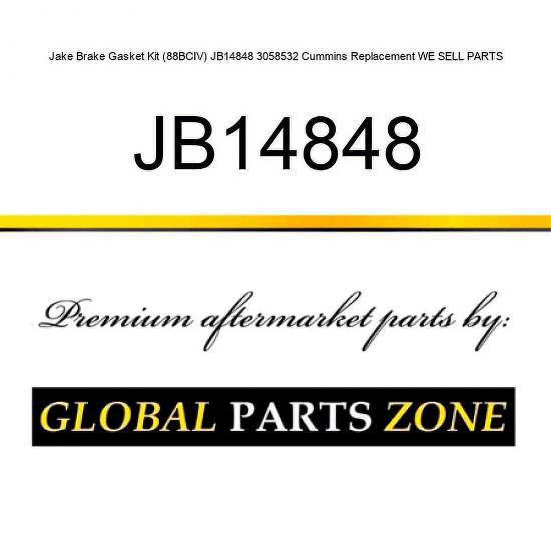 Jake Brake Gasket Kit (88BCIV) JB14848 3058532 Cummins Replacement WE ...