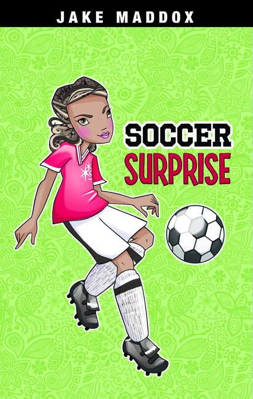 Jake Maddox Girl Sports Stories: Soccer Surprise (Hardcover) - Walmart.com