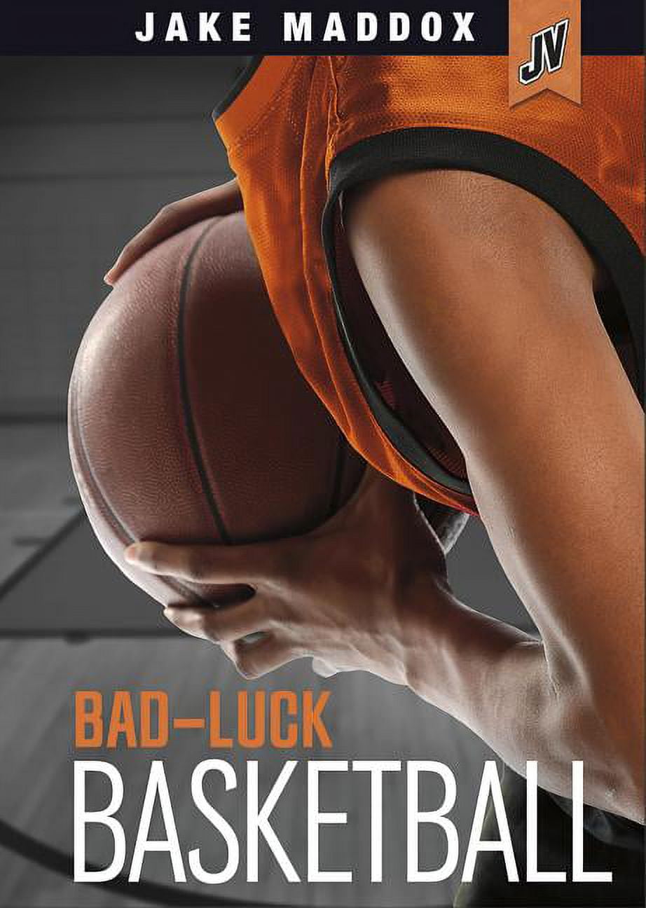 Jake Maddox Jv Bad-Luck Basketball, (Paperback) - Walmart.com
