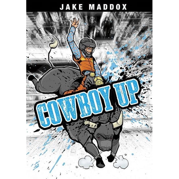 Jake Maddox Sports Stories Cowboy Up, (Paperback) - Walmart.com