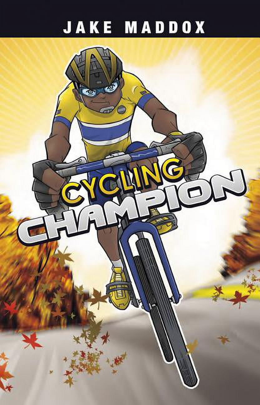 Jake Maddox Sports Stories: Cycling Champion (Paperback) - Walmart.com