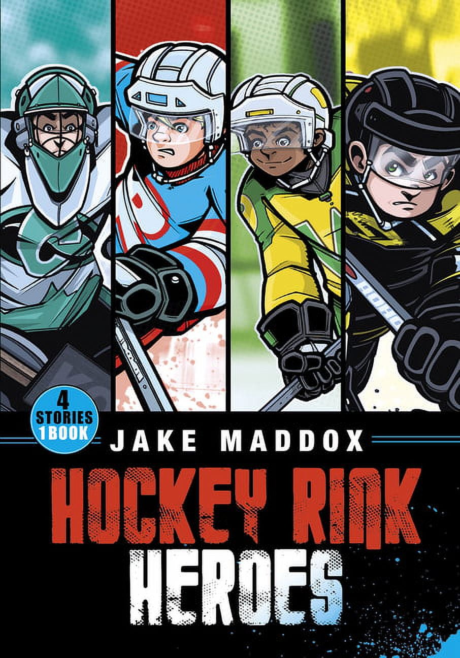 Jake Maddox Sports Stories: Hockey Rink Heroes (Other) - Walmart.com