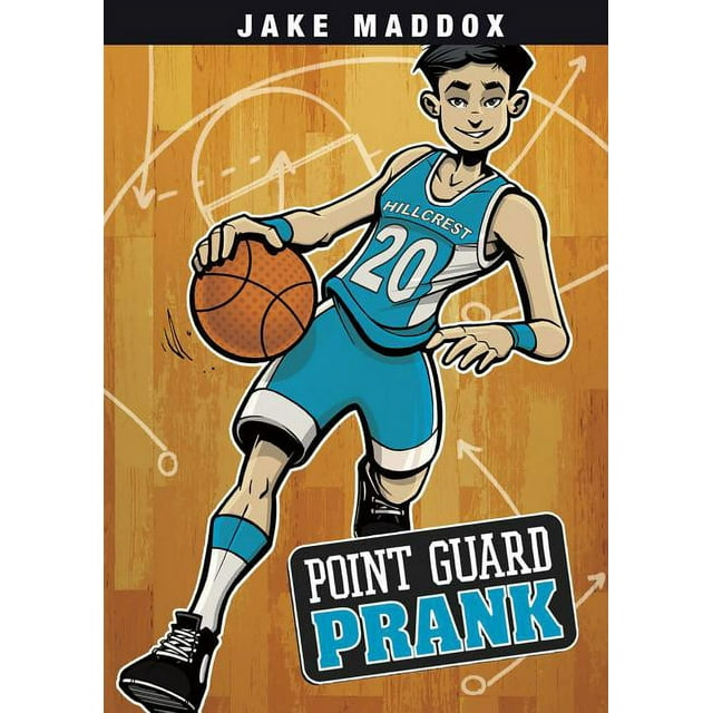 Jake Maddox Sports Stories: Point Guard Prank (Paperback) - Walmart.com